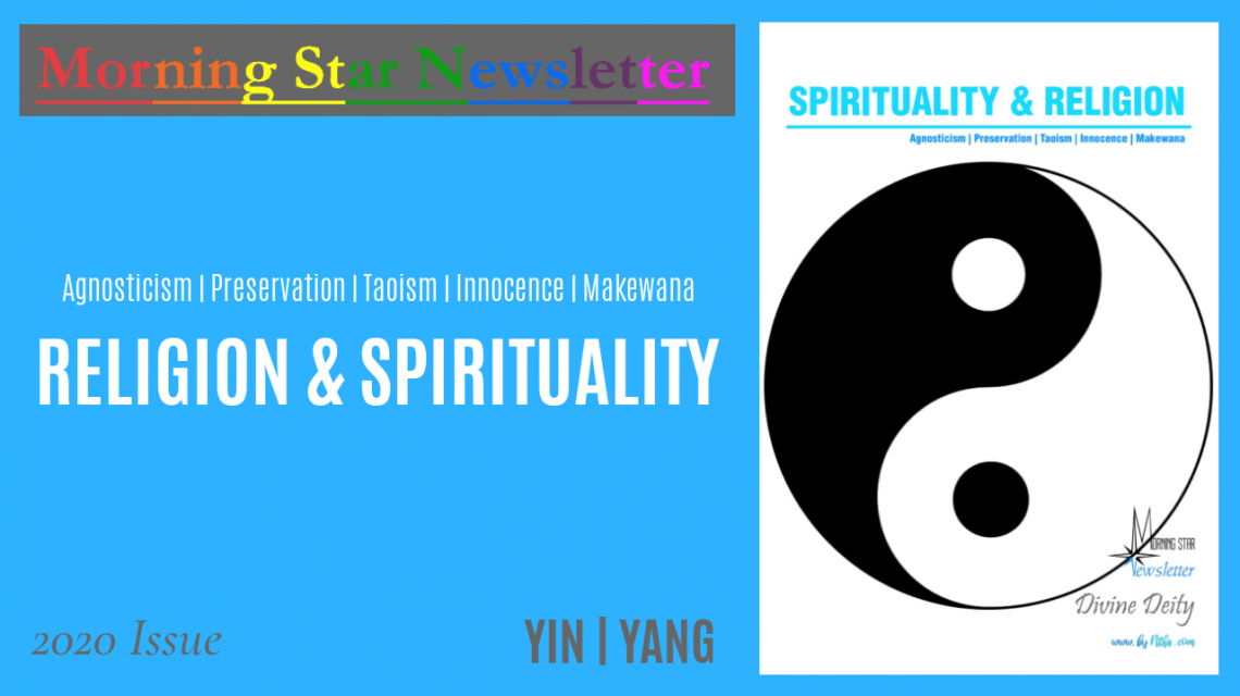 Agnosticism | Preservation | Taoism | Innocence | Makewana - Morning ...
